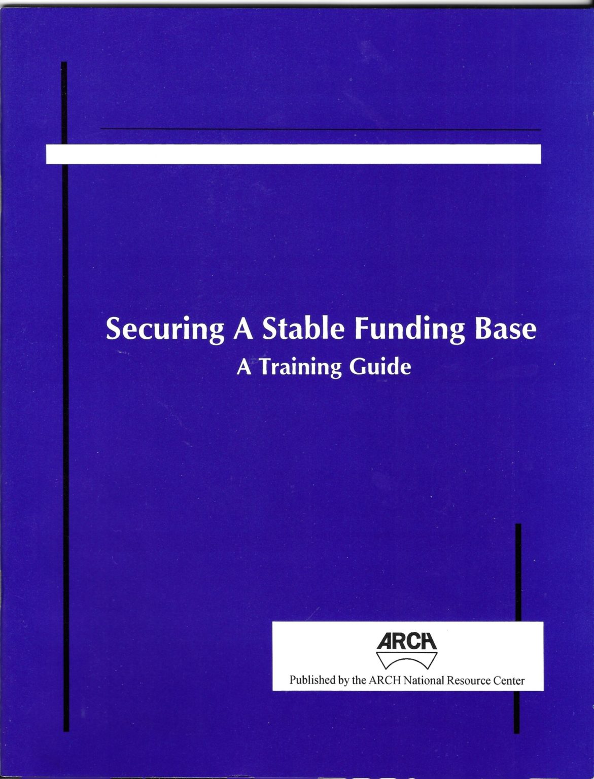 Securing a Stable Funding Base | ARCH National Respite Network ...