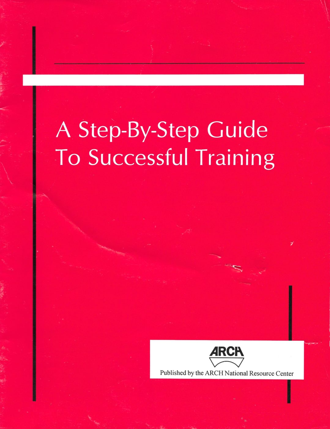A Step-by-Step Guide to Successful Training | ARCH National Respite ...